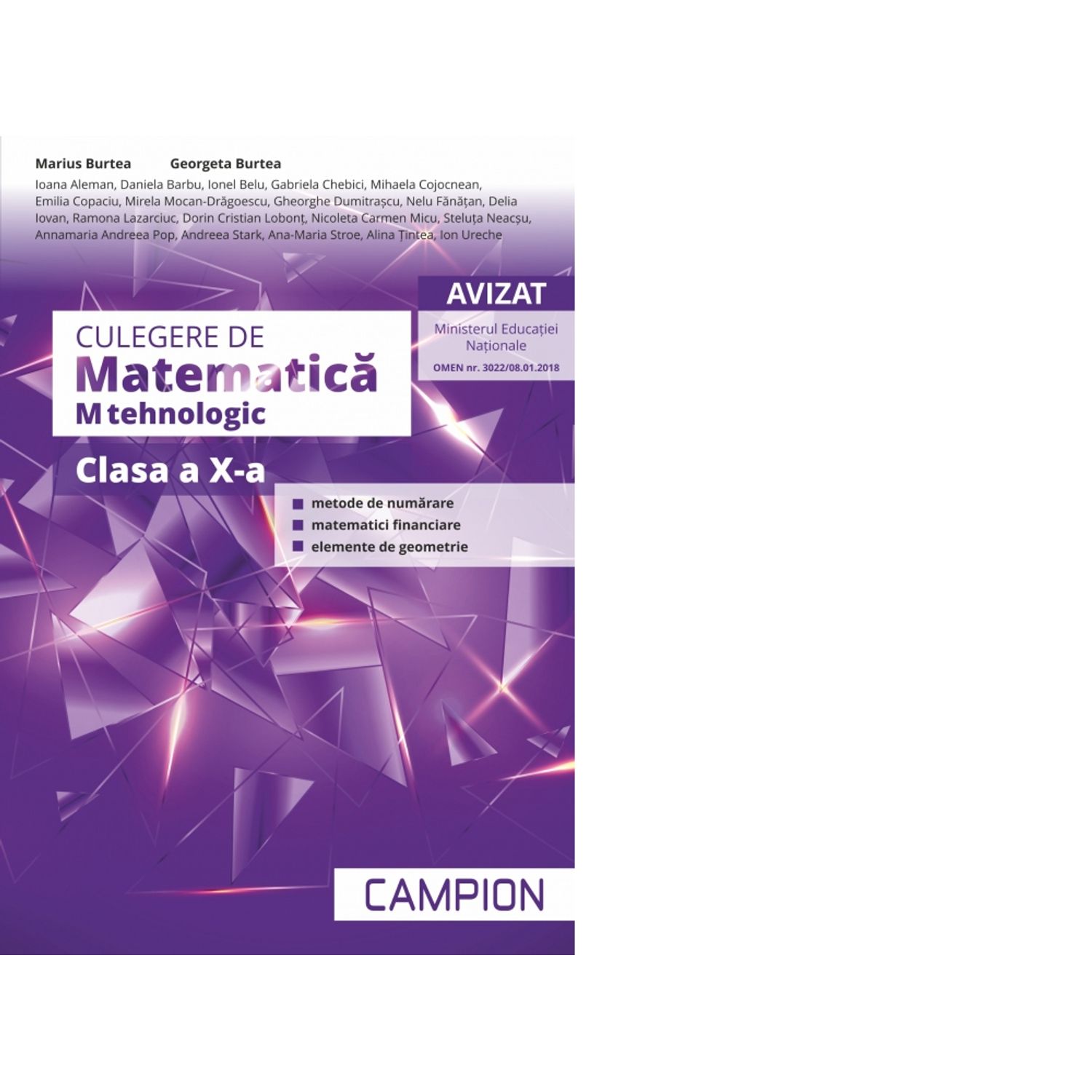 Marius Burtea, Georgeta Burtea - Culegere de matematica. M-tehnologic ...