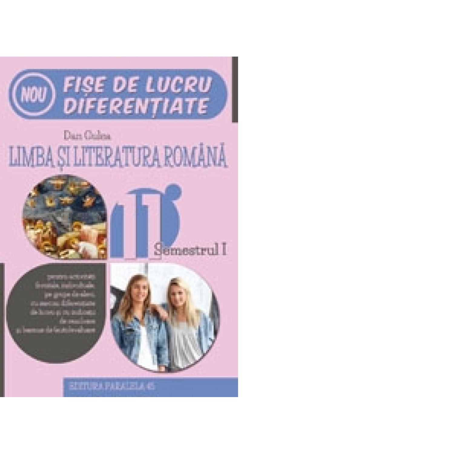 Dan Gulea - Limba si literatura romana. Fise de lucru de predare ...